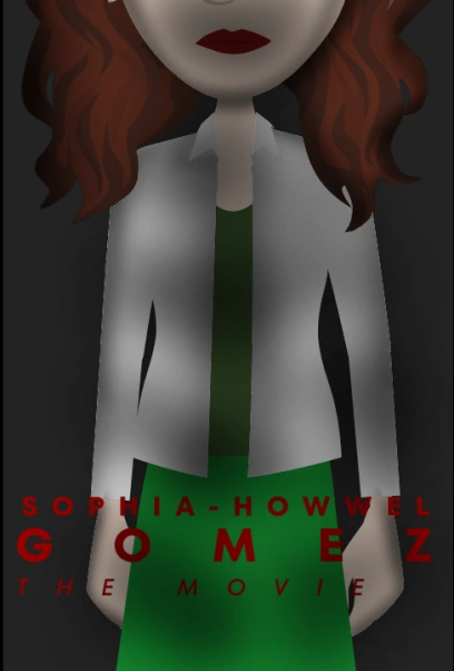Sophia Howell-Gomez: The Movie | Idea Wiki | Fandom