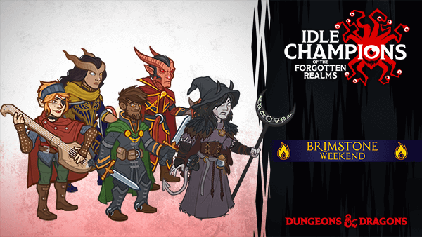 Brimstone Weekend - Idle Champions of the Forgotten Realms Wiki