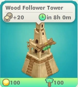 Wood Follower Tower | Idle Worship Wiki | Fandom