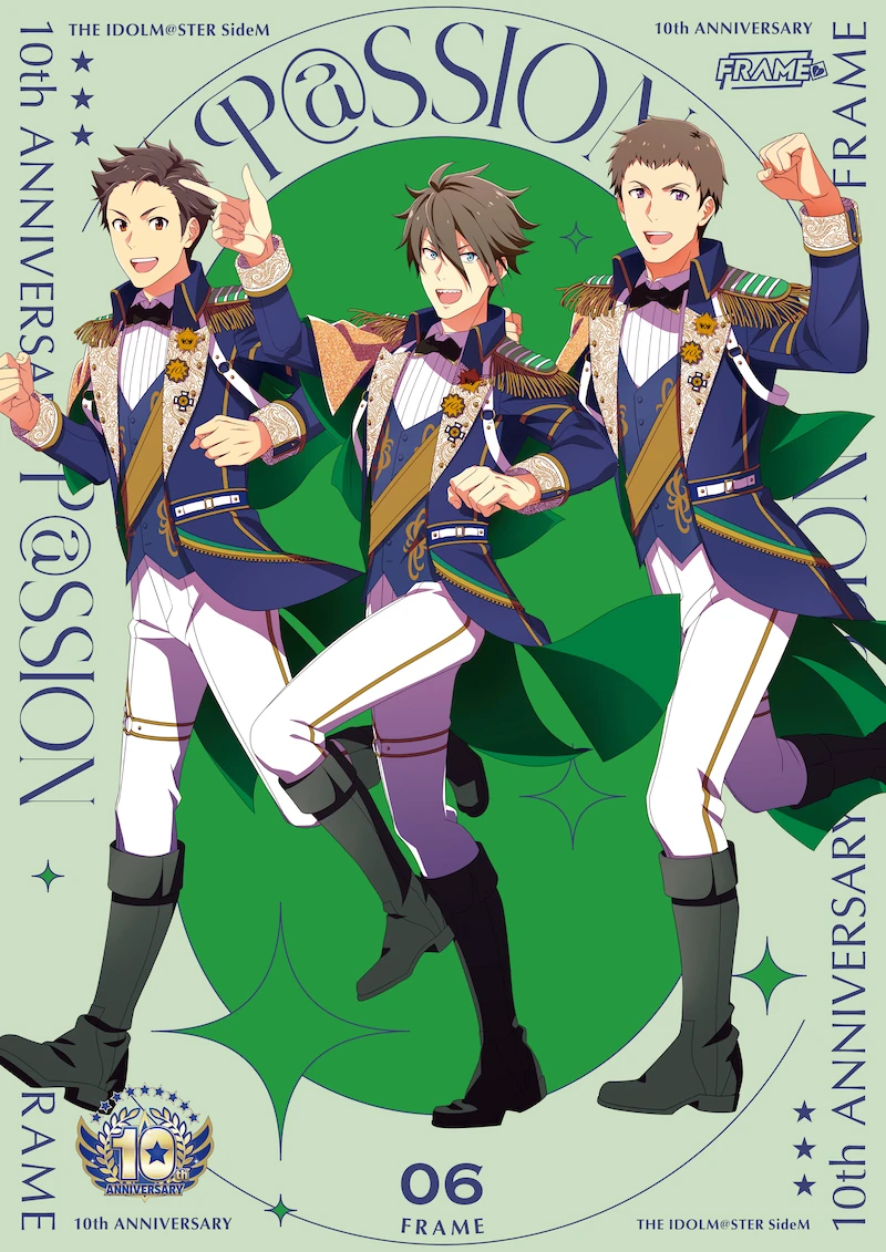 THE IDOLM@STER SideM 10th ANNIVERSARY P@SSION 06 FRAME | THE IDOLM@STER Wiki | Fandom