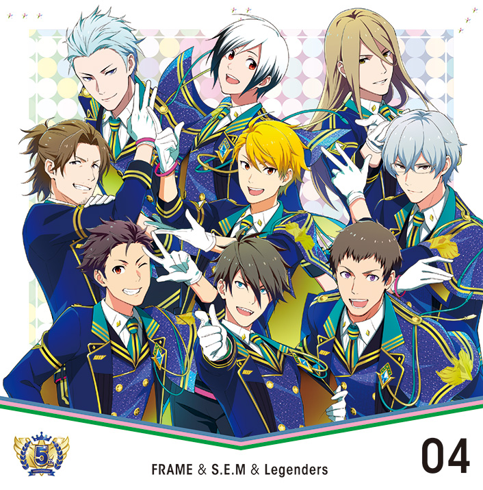 THE IDOLM@STER SideM 5th ANNIVERSARY DISC 04 FRAME & S.E.M & Legenders ...