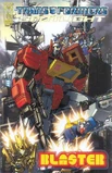 The Transformers: Spotlight – Blaster | IDW Revolution Wiki | Fandom