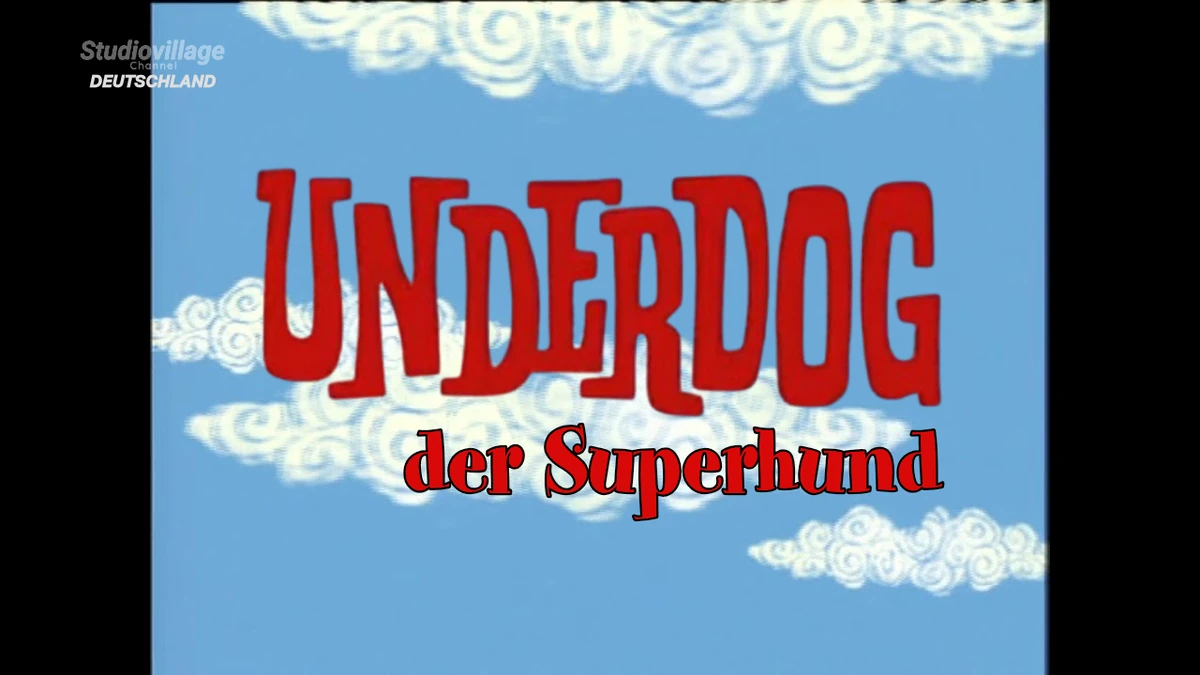 Underdog, der Superhund | The Fandub Database | Fandom