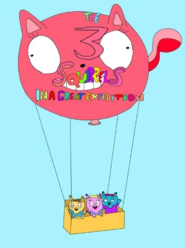 The 3 Squirrels In a Great Expedition | The Fandub Database | Fandom