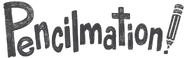 Pencilmation | The Fandub Database | Fandom