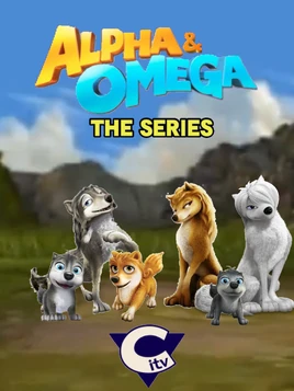 Alpha and Omega: The Series (2006-09) | The Fandub Database | Fandom