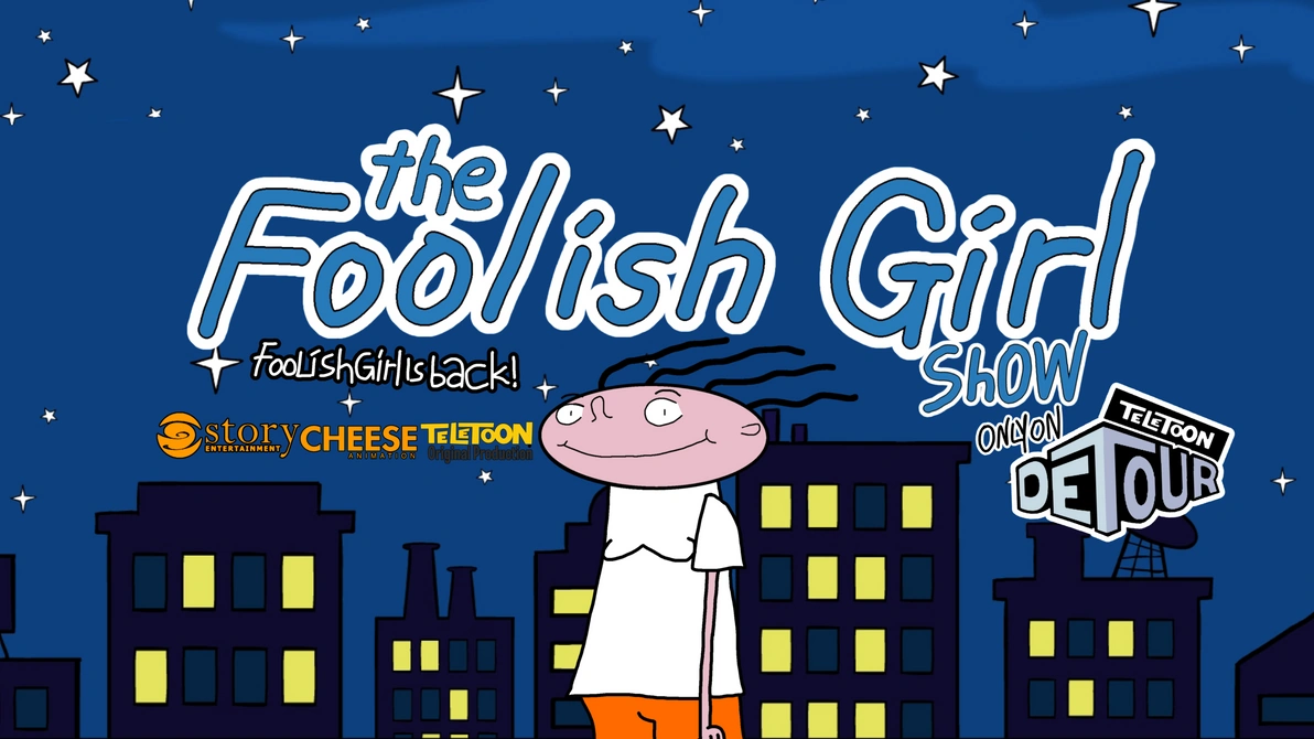 The Foolish Girl Show | The Fandub Database | Fandom
