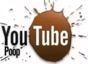 YouTube Poop | The Fandub Database | Fandom