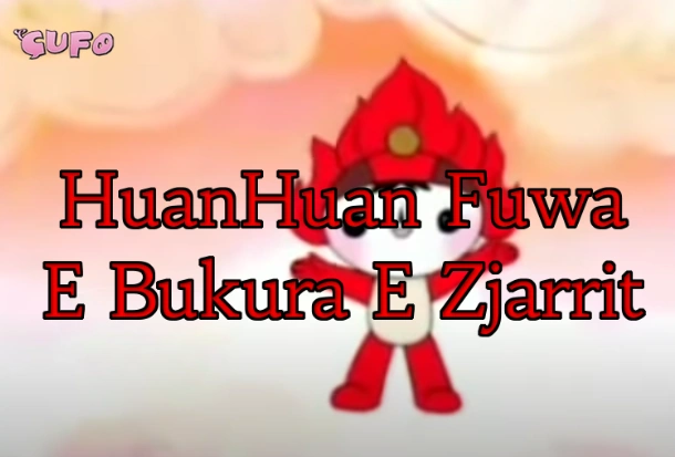 HuanHuan Fuwa E Bukura E Zjarrit | The Fandub Database | Fandom