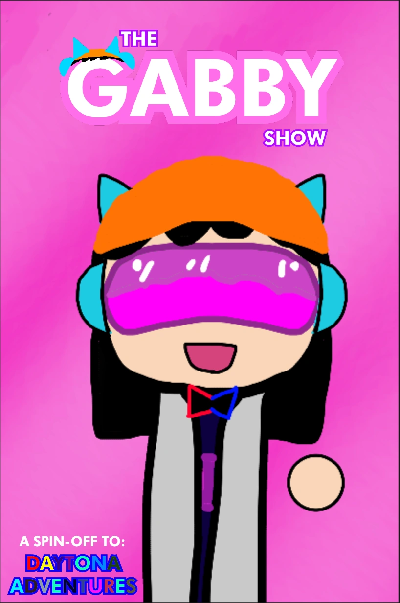 The Gabby Show | The Fandub Database | Fandom