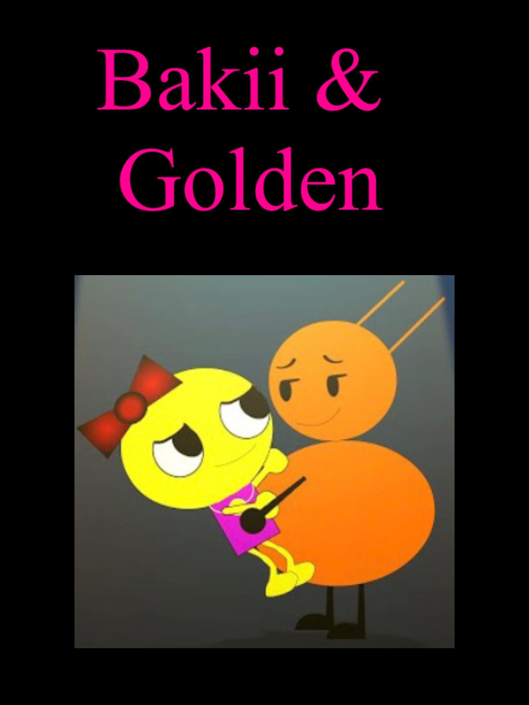 Bakii & Golden | The Fandub Database | Fandom