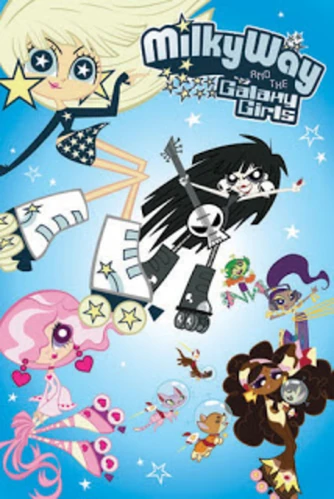 Milky Way and the Galaxy Girls | The Fandub Database | Fandom