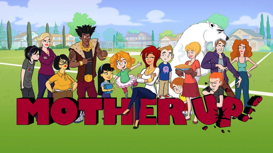 Mother Up! | The Fandub Database | Fandom