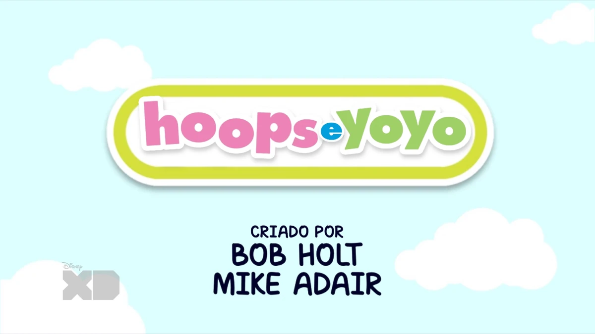 Hoops e Yoyo | The Fandub Database | Fandom