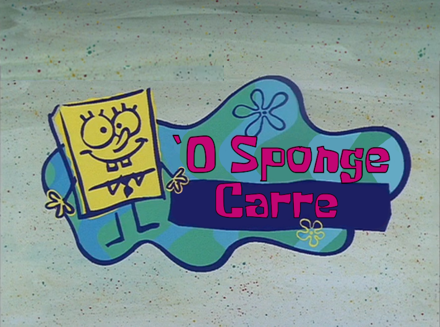 `O Sponge Carre | The Fandub Database | Fandom
