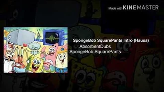 SpongeBob SquarePants theme song | The Fandub Database | Fandom