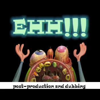 EHH!!! | The Fandub Database | Fandom