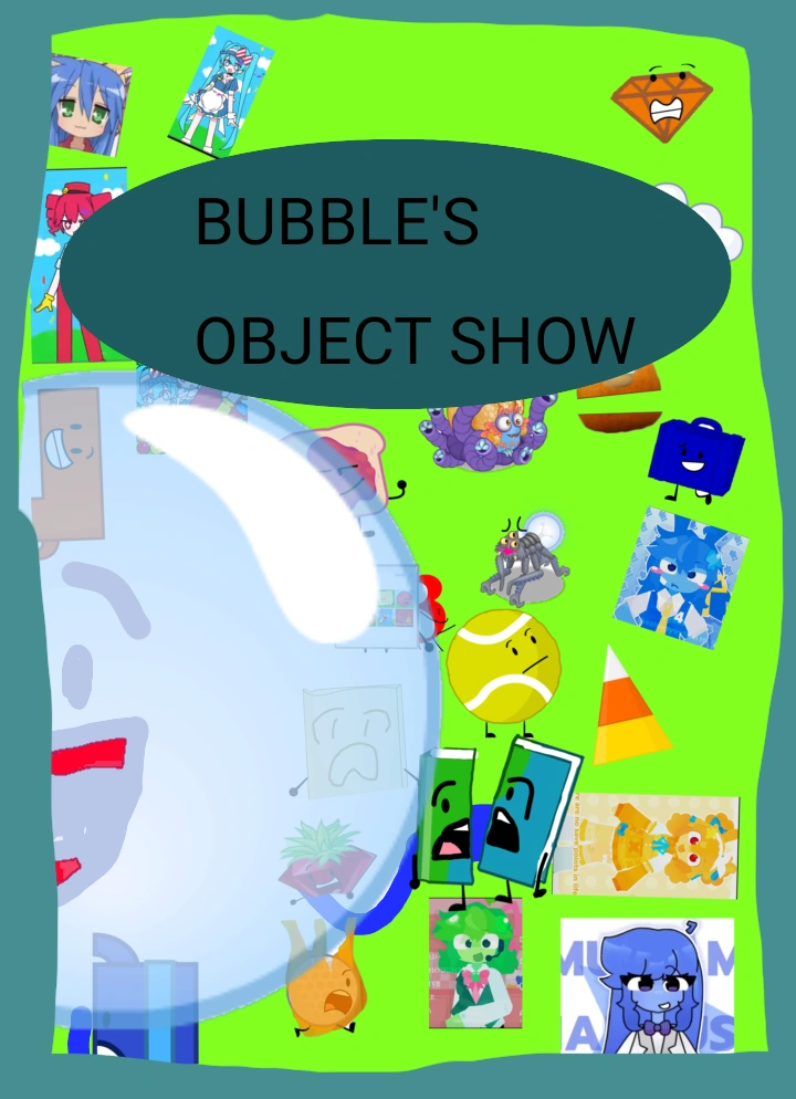 Bubble's Object Show | The Fandub Database | Fandom