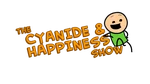 The Cyanide & Happiness Show | The Fandub Database | Fandom