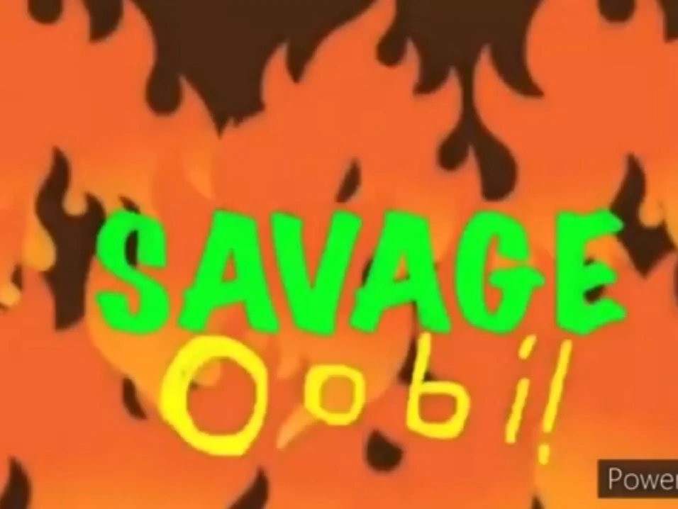 Savage Oobi | The Fandub Database | Fandom