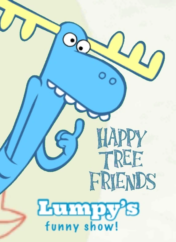 Happy Tree Friends: Lumpy's Funny Show! | The Fandub Database | Fandom