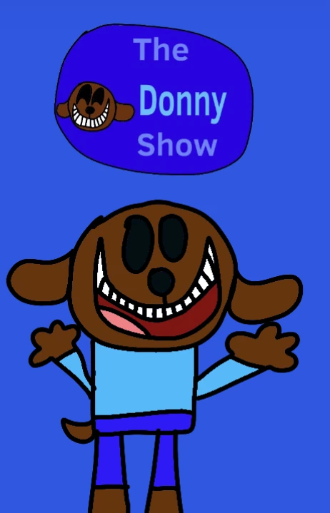 The Donny Show | The Fandub Database | Fandom