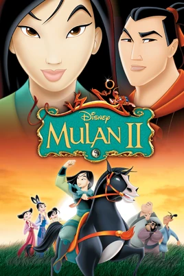 Mulan II | The Fandub Database | Fandom