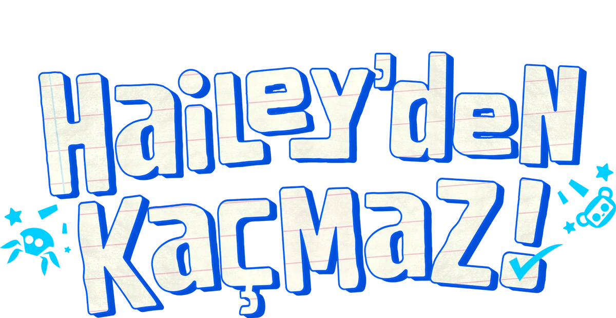 Hailey’den Kaçmaz! | The Fandub Database | Fandom
