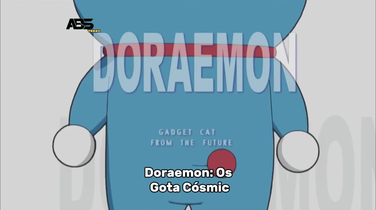 Doraemon: Os Gota Cósmic | The Fandub Database | Fandom