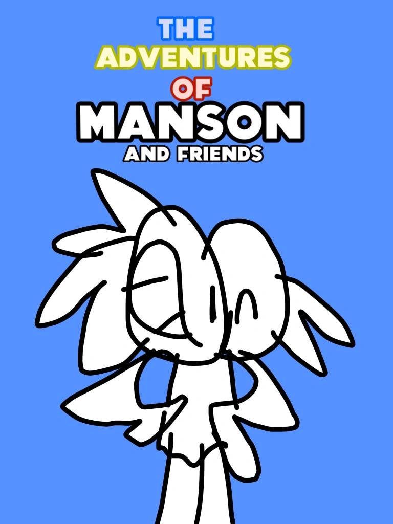 The Adventures Of Manson And Friends | The Fandub Database | Fandom
