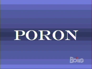 Poron | The Fandub Database | Fandom