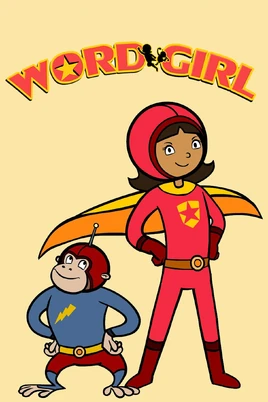 WordGirl | The Fandub Database | Fandom