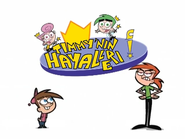 Timmy'nin Hayalleri | The Fandub Database | Fandom