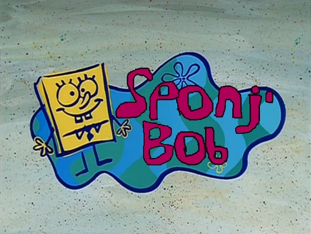 Sponj' Bob | The Fandub Database | Fandom