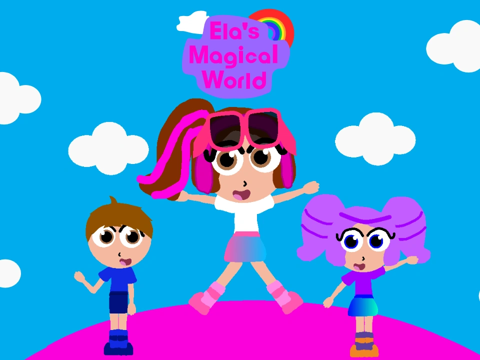 Ela's Magical World | The Fandub Database | Fandom