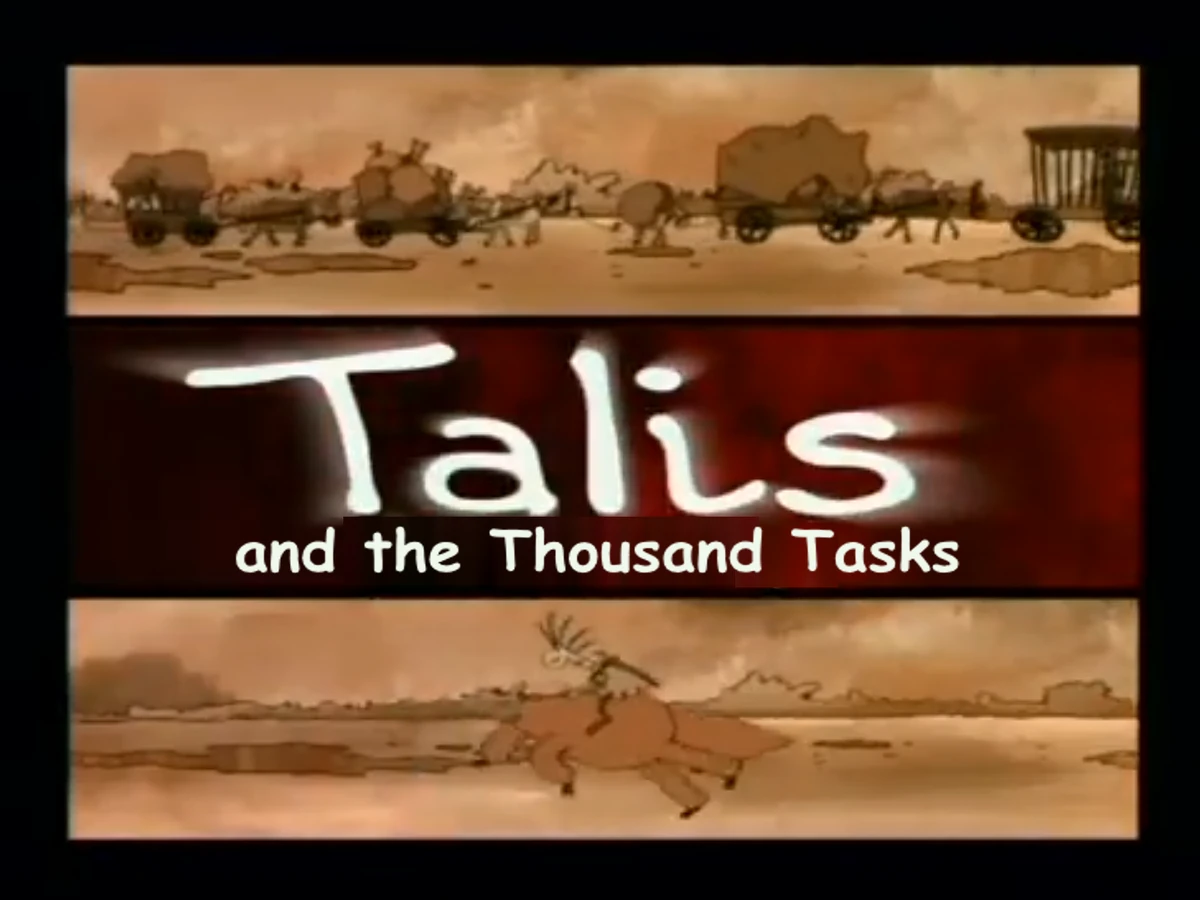 Talis and the Thousand Tasks | The Fandub Database | Fandom