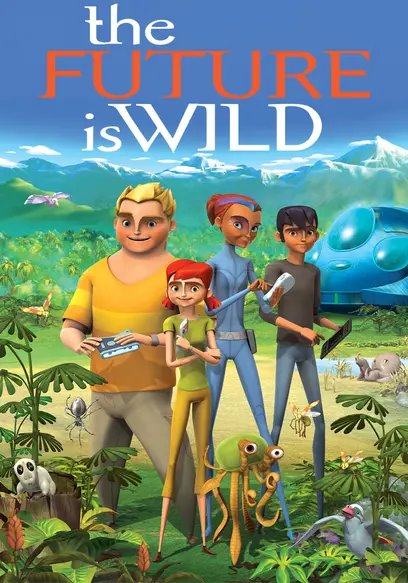 The Future Is Wild | The Fandub Database | Fandom