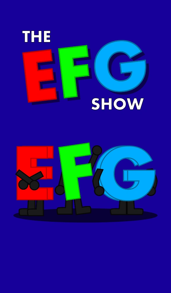 The EFG Show | The Fandub Database | Fandom