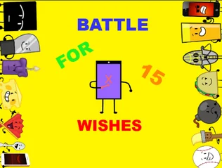 Battle for 15 Wishes | IIRP Wiki | Fandom
