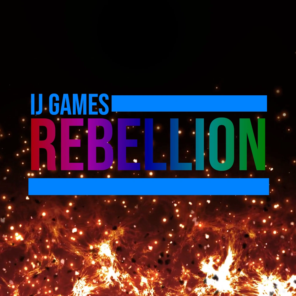 Rebellion | IJ Games Wiki | Fandom