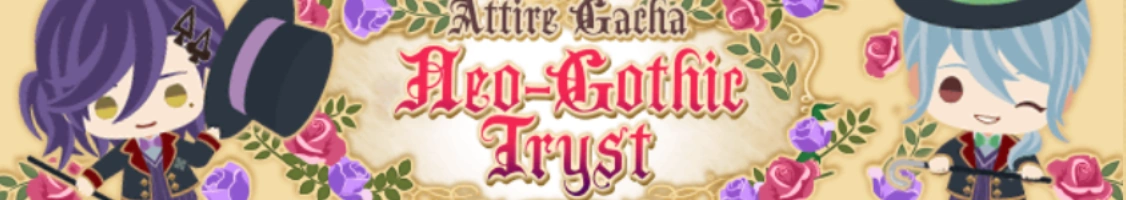 Gacha Event: Neo-Gothic Tryst Attire Gacha (2019) | Ikemen Revolution ...