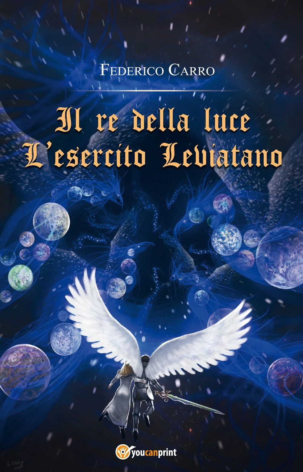 Il Re della Luce l'Esercito Leviatano (Edizione Youcanprint) | Il Re ...