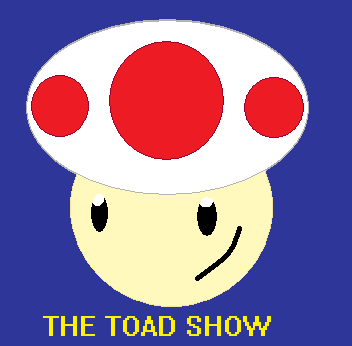 The Toad Show | ILVG Productions Wiki | Fandom