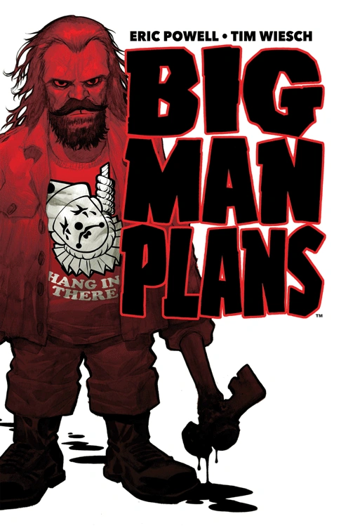 Big Man Plans (2015) #1 | Image Comics Database | Fandom