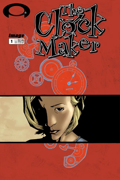 Clockmaker Vol 1 1 | Image Comics Database | Fandom