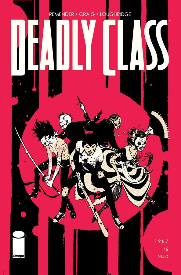 Deadly Class Vol 1 6 | Image Comics Database | Fandom