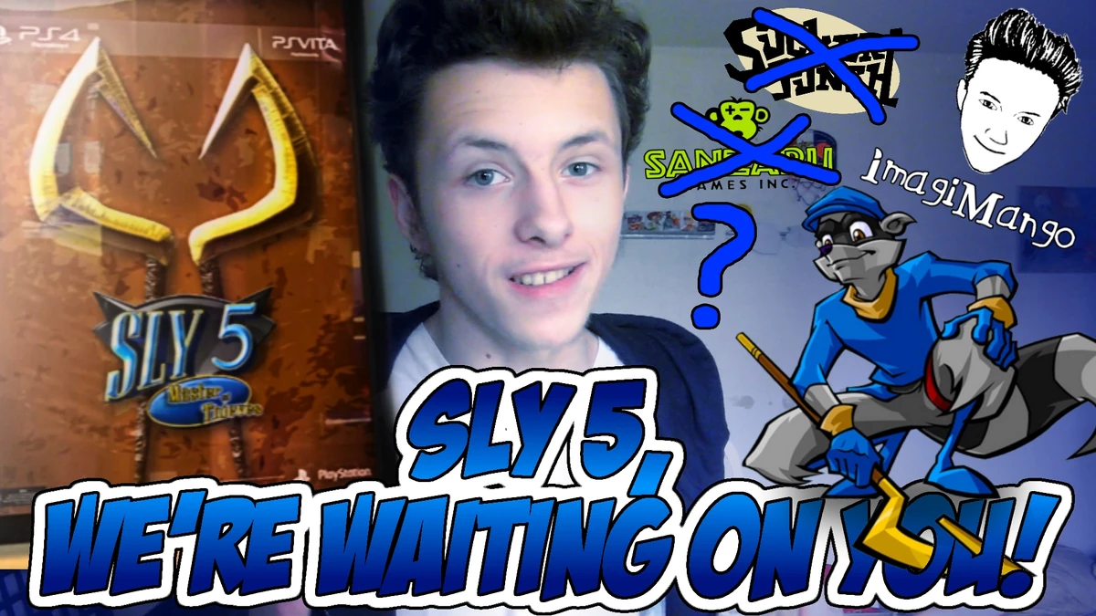 Sly 5, We're Waiting on You! | Imagimango Wiki | Fandom