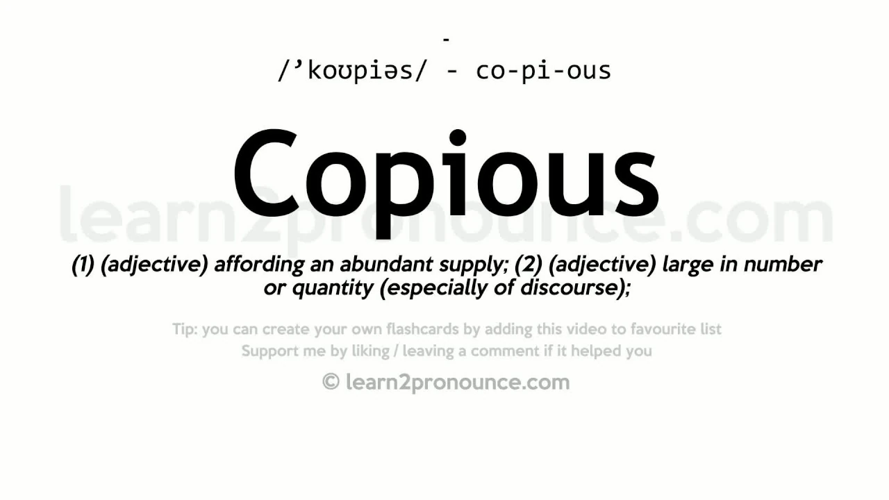 Copious