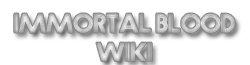 Immortal Blood Wiki | Fandom