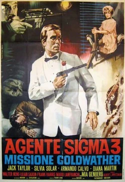 Agente Sigma 3 - Missione Goldwather | Internet Movie Plane Database ...